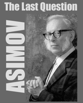 “The Last Question” by Isaac Asimov Review – The Book Corner Chronicles