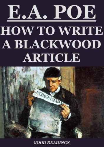 “How to Write a Blackwood Article” By Edgar Allan Poe Review – The Book ...