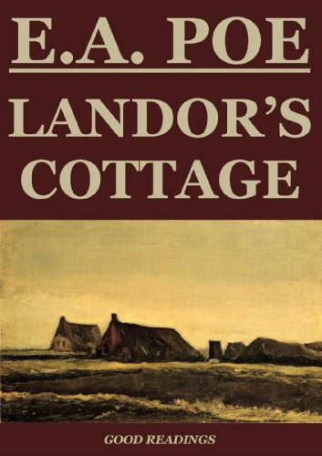 “Landor’s Cottage” By Edgar Allan Poe Review. – The Book Corner Chronicles