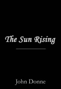 “The Sun Rising” By John Donne Review – The Book Corner Chronicles