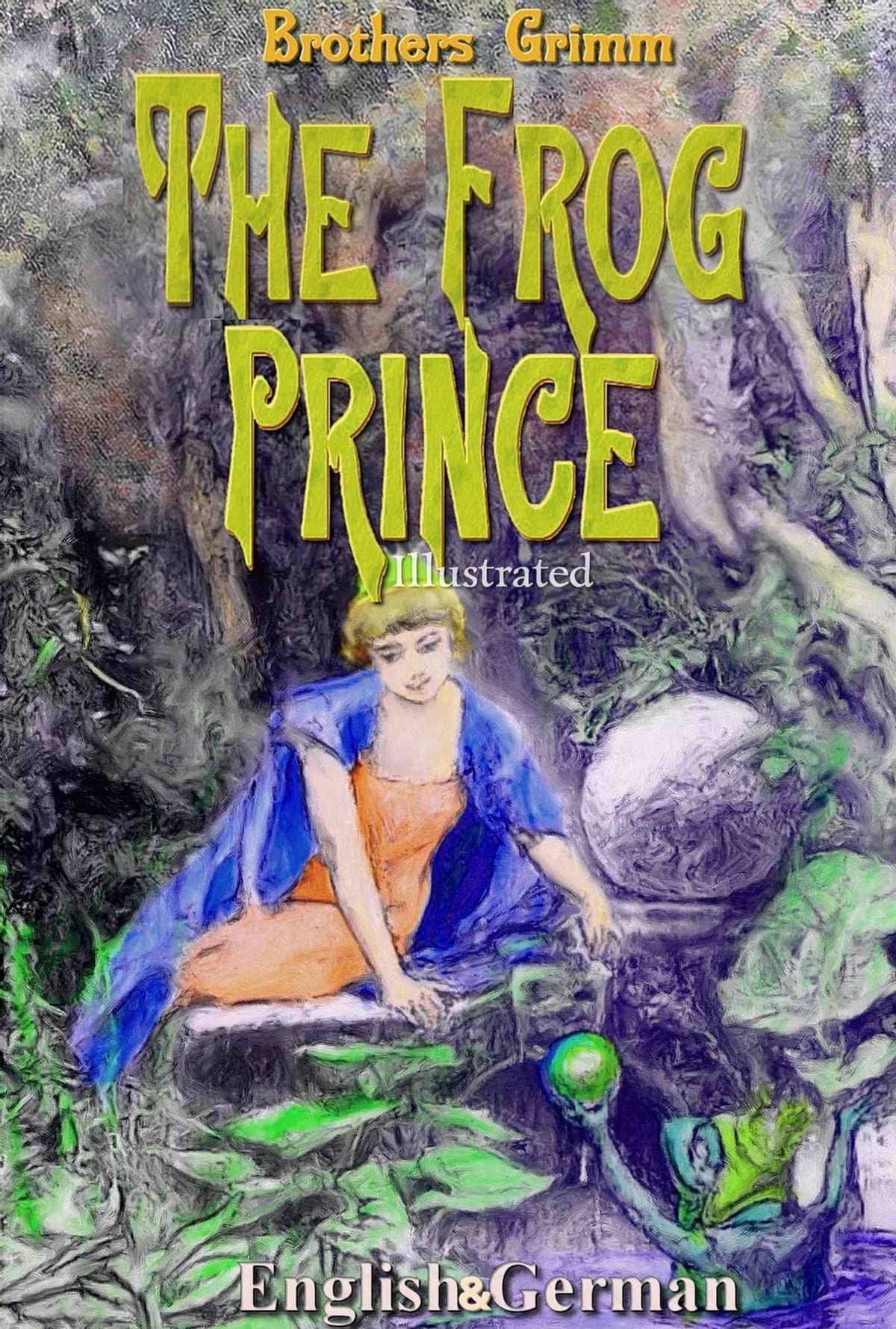 “The Frog Prince” By Jacob Grimm & Wilhelm Grimm Review – The Book ...