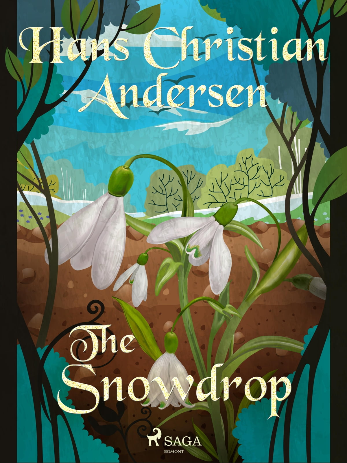 “The Snowdrop” By Hans Christian Andersen Review – The Book Corner ...