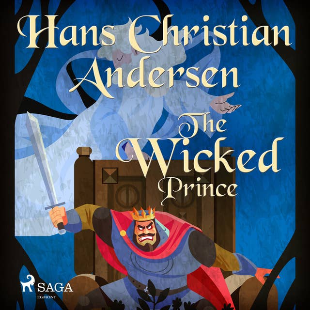 “The Wicked Prince” By Hans Christian Andersen Review – The Book Corner ...