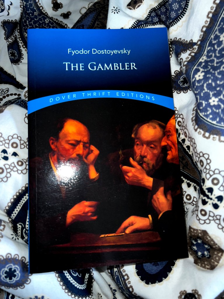 “The Gambler” By Fyodor Dostoevsky Review – The Book Corner Chronicles