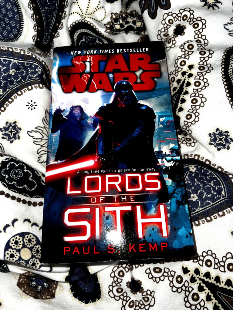 “Lords of the Sith” By Paul S. Kemp Review – The Book Corner Chronicles