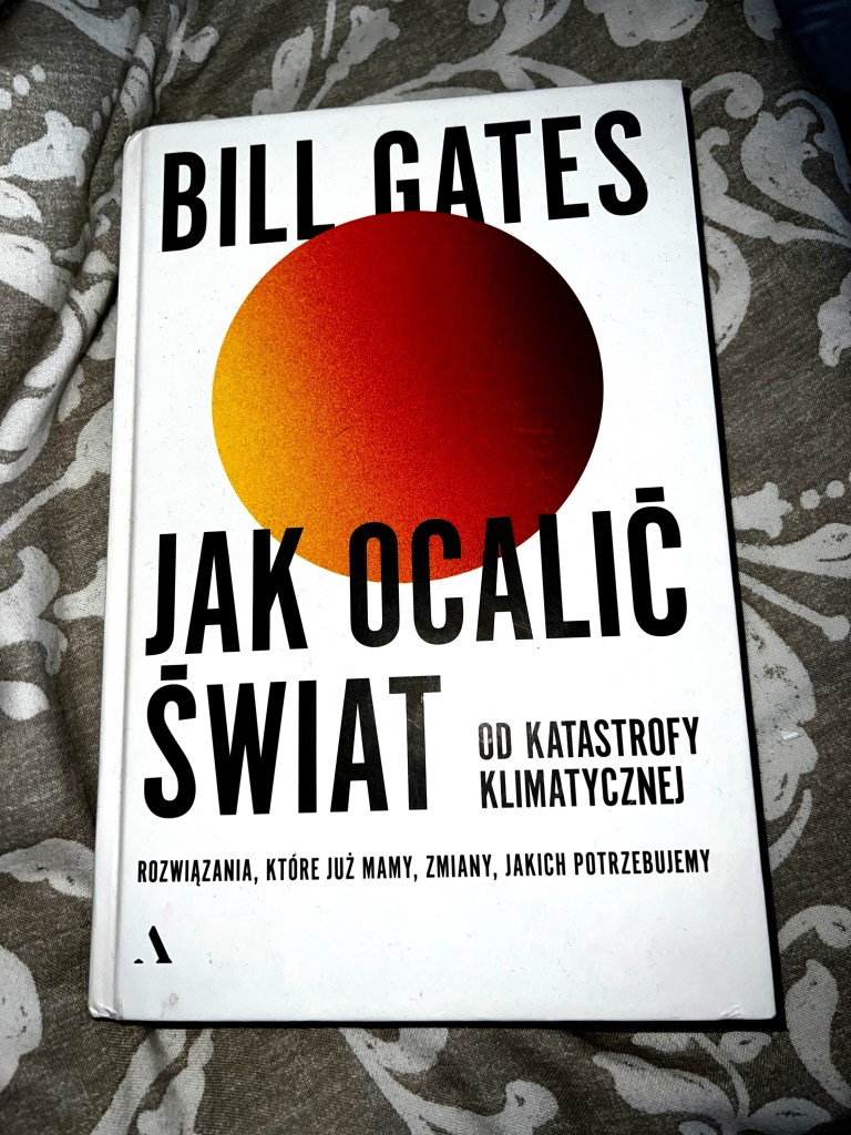 “How to Avoid a Climate Disaster” By Bill Gates Review – The Book ...