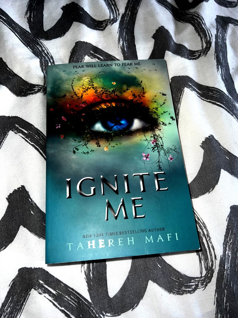 “Ignite Me” By Tahereh Mafi Review – The Book Corner Chronicles