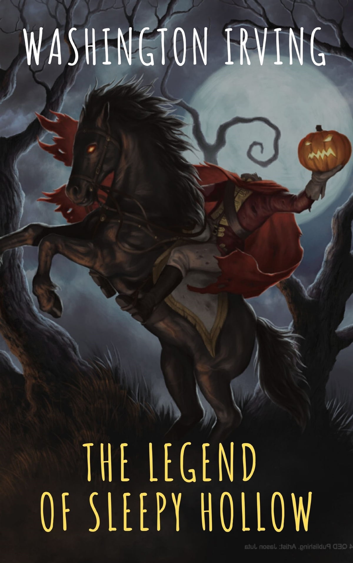 “The Legend of Sleepy Hollow” By Washington Irving Review – The Book ...