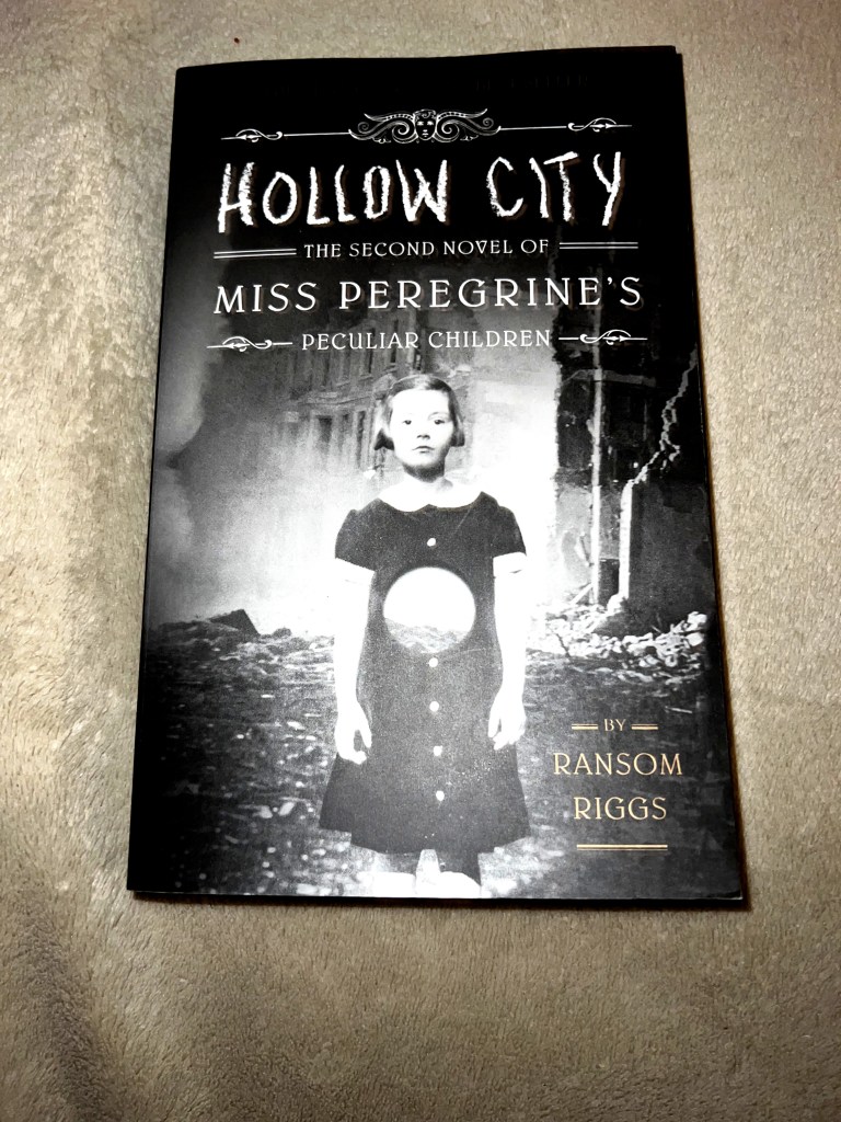 “Hollow City” By Ransom Riggs Review – The Book Corner Chronicles