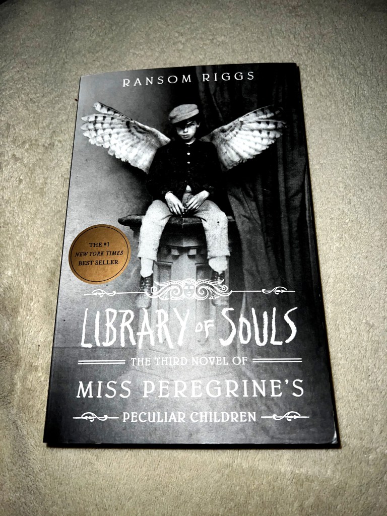 “Library of Souls” By Ransom Riggs Review – The Book Corner Chronicles