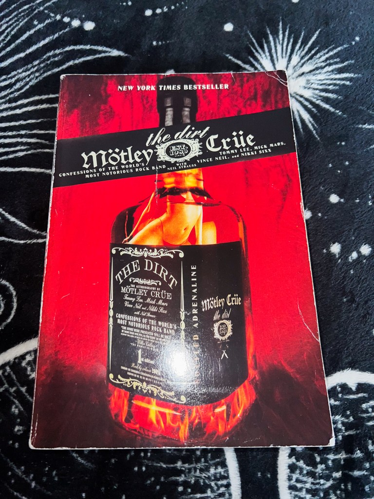 “The Dirt: Confessions of the World’s Most Notorious Rock Band” By Neil ...