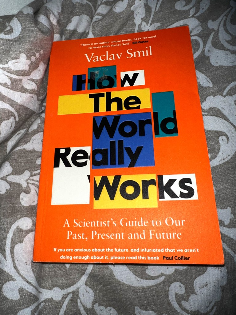 “How the World Really Works: A Scientist’s Guide to Our Past, Present ...