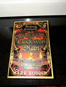 “The Curious Case of the Clockwork Man” By Mark Hodder Review – The ...